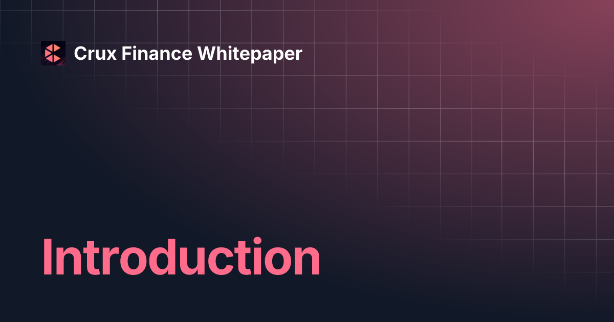 Introduction | Crux Finance Whitepaper